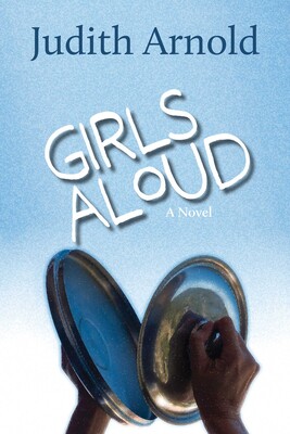 Girls Aloud | Book by Judith Arnold | Official Publisher Page | Simon ...