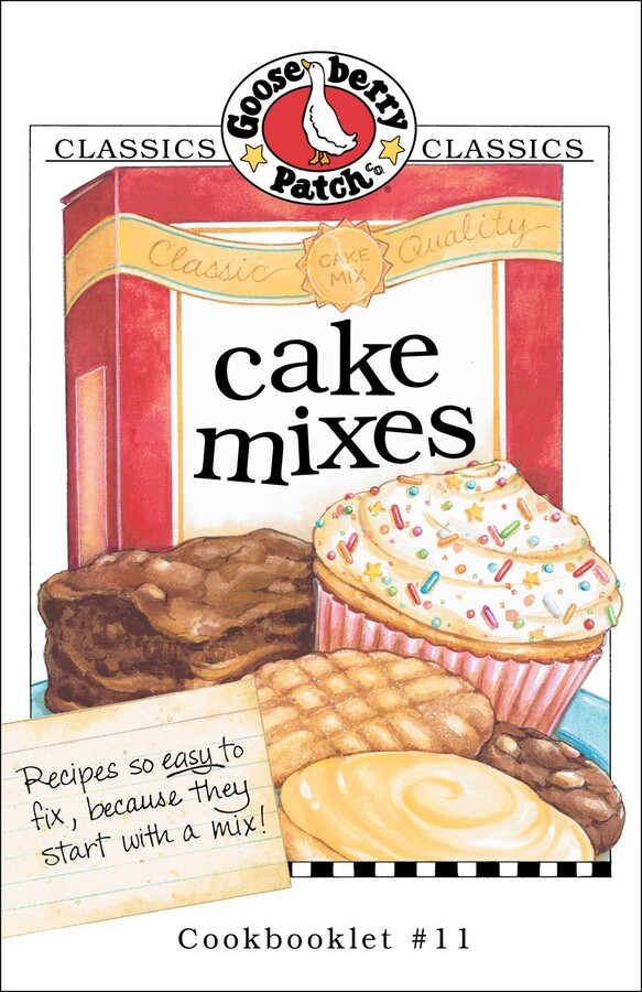 Cake Mixes Cookbook eBook by Gooseberry Patch | Official Publisher Page ...