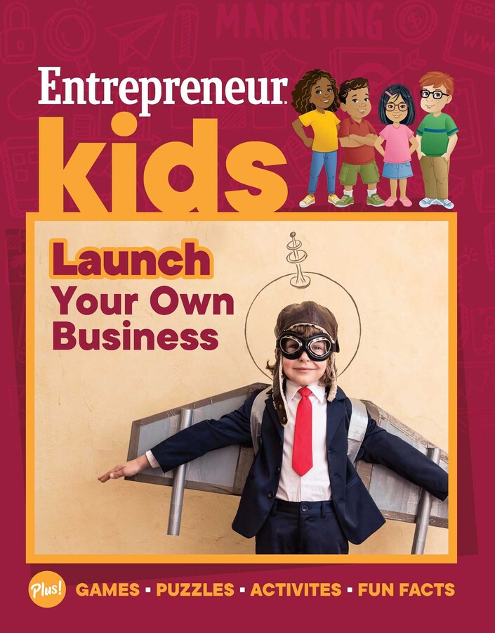 Entrepreneur Kids: Launch Your Own Business eBook by The Staff of ...