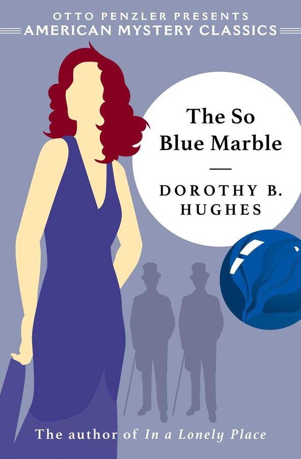 The So Blue Marble | Book by Dorothy B Hughes, Otto Penzler | Official ...
