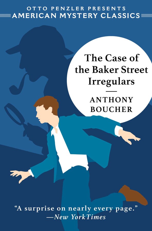 The Case of the Baker Street Irregulars | Book by Anthony Boucher, Otto ...