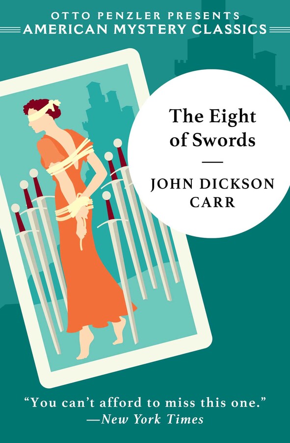The Eight of Swords | Book by John Dickson Carr, Douglas Green ...