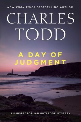 A Day of Judgment | Book by Charles Todd | Official Publisher Page ...
