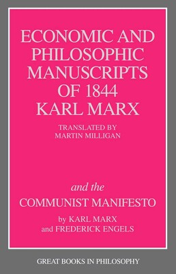 Economic and Philosophic Manuscripts of 1844 and the Communist ...