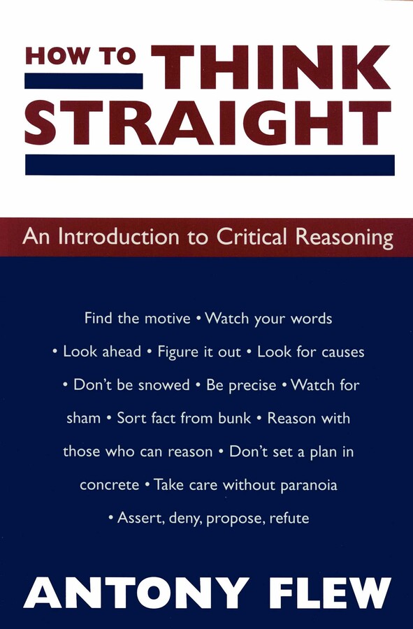 How to Think Straight eBook by Antony Flew | Official Publisher Page ...