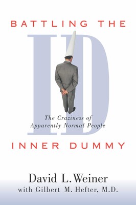 Battling the Inner Dummy eBook by David L. Weiner, Gilbert M. Hefter ...