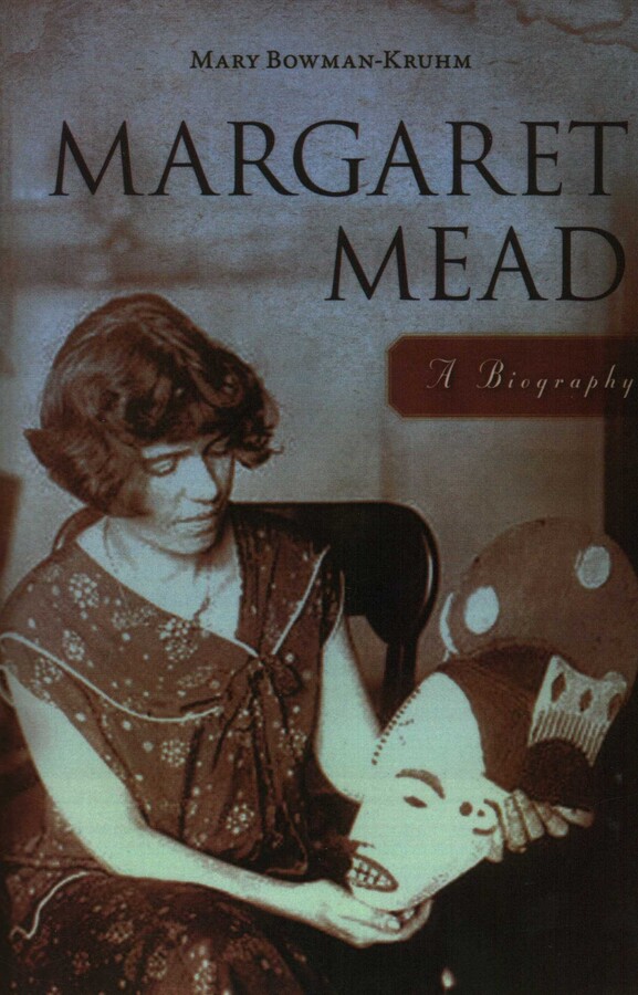 Margaret Mead | Book by Mary Bowman-Kruhm | Official Publisher Page | Simon & Schuster