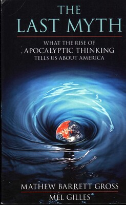Last Myth | Book by Matthew Barrett Gross, Mel Gilles | Official ...