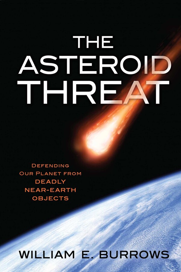 Asteroid Threat eBook by William E. Burrows | Official Publisher Page | Simon & Schuster UK