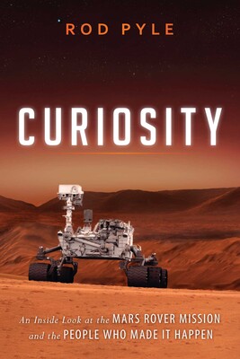 Curiosity | Book by Rod Pyle | Official Publisher Page | Simon ...