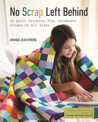 No Scrap Left Behind | Book by Amanda Jean Nyberg | Official Publisher ...