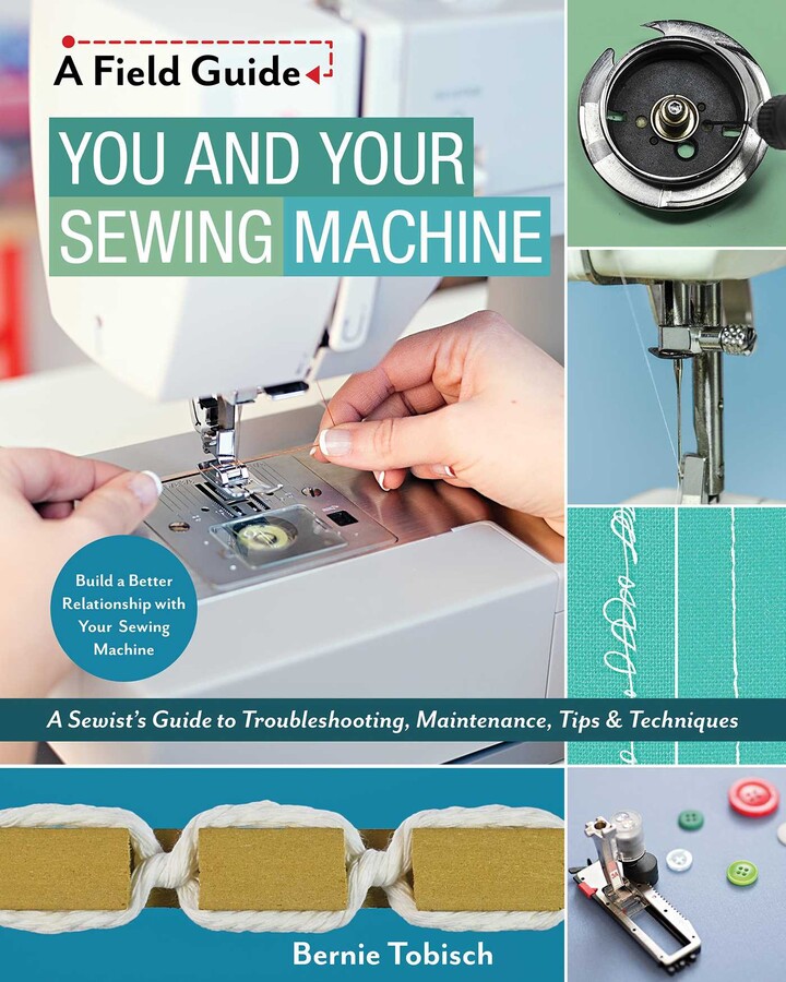 You and Your Sewing Machine | Book by Bernie Tobisch | Official ...