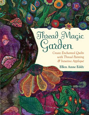 Thread Magic | Book by Ellen Anne Eddy | Official Publisher Page ...