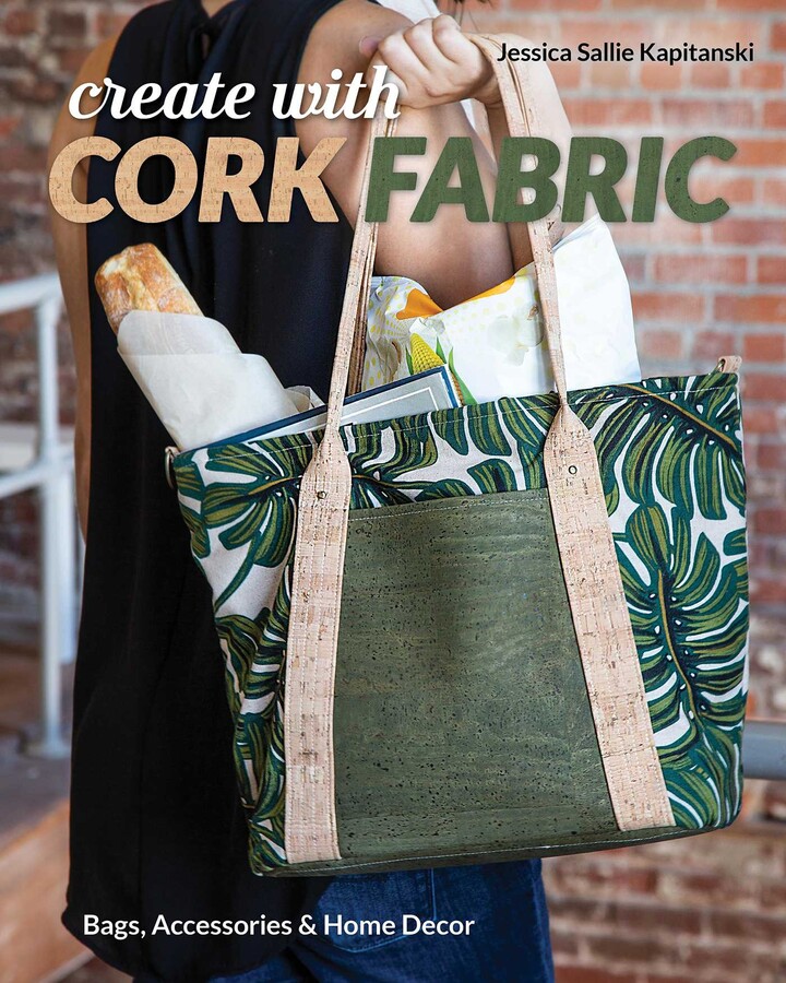 Create with Cork Fabric | Book by Jessica Sallie Barrera | Official ...