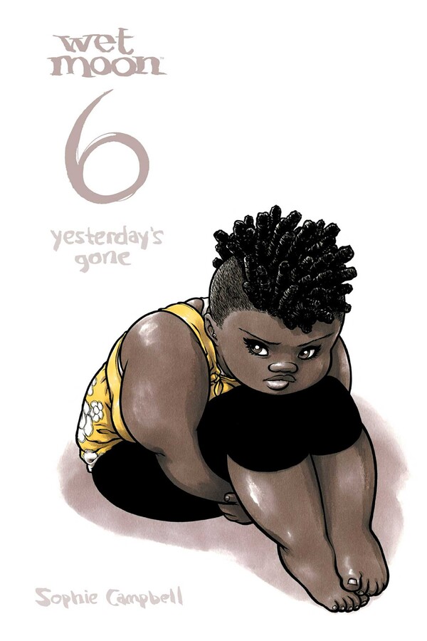 Wet Moon Vol. 6: Yesterday's Gone eBook by Sophie R. Campbell ...