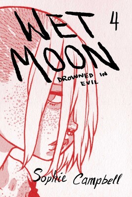 Wet Moon Vol. 4: Drowned in Evil eBook by Sophie R. Campbell | Official ...