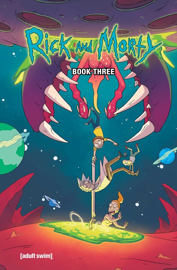 Rick and Morty Book Three: Deluxe Edition eBook by Kyle Starks, Marc ...