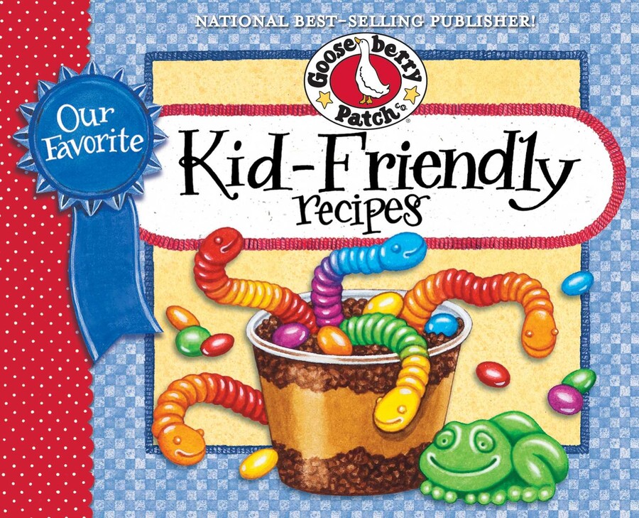 Our Favorite Kid-Friendly Recipes eBook by Gooseberry Patch | Official ...