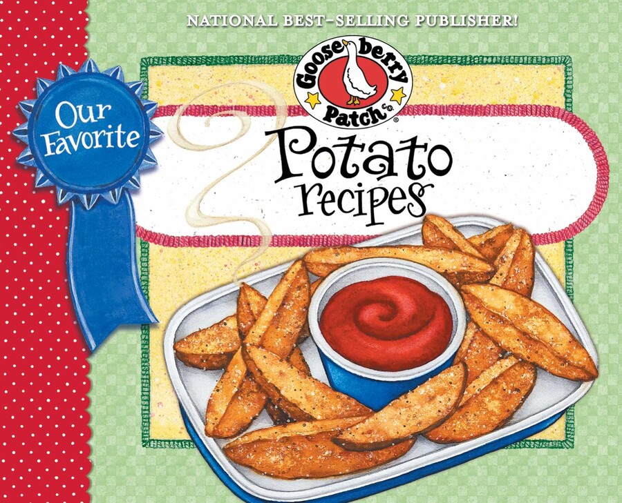 Our Favorite Potato Recipes eBook by Gooseberry Patch | Official ...