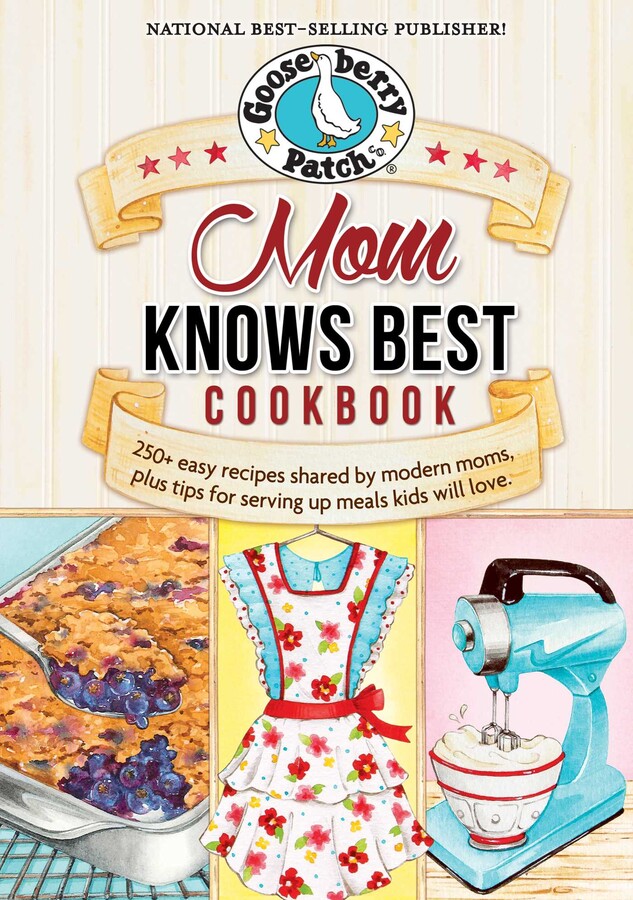 Mom Knows Best Cookbook eBook by Gooseberry Patch | Official Publisher Page | Simon & Schuster AU