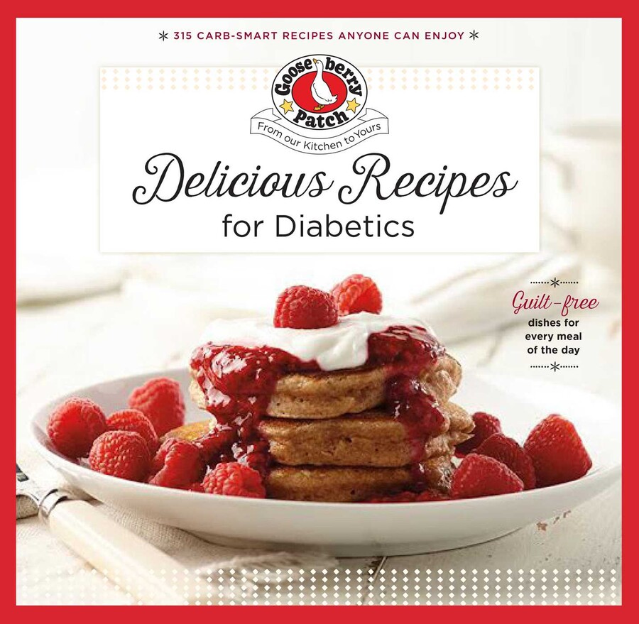 Delicious Recipes for Diabetics eBook by Gooseberry Patch | Official ...