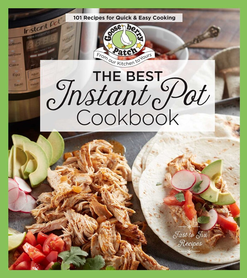 Best Instant Pot Cookbook eBook by Gooseberry Patch | Official ...