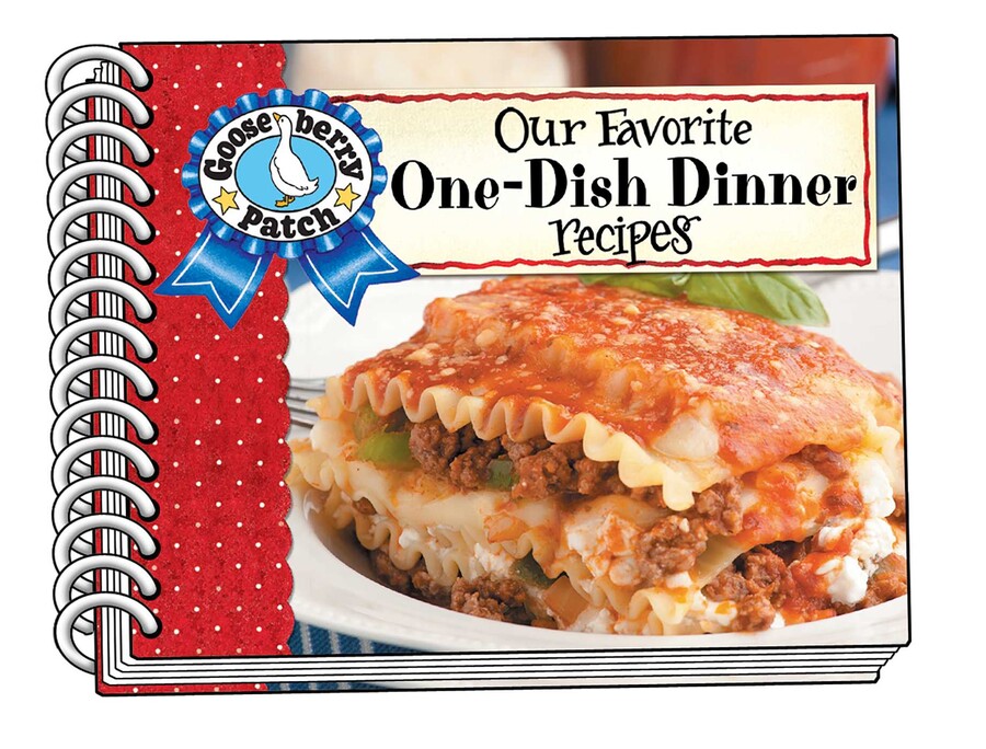 Our Favorite One-Dish Dinner Recipes | Book by Gooseberry Patch ...
