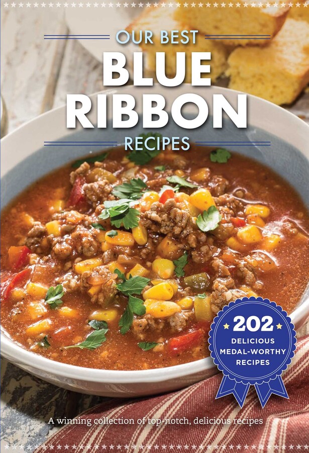 Our Best Blue-Ribbon Recipes | Book by Gooseberry Patch | Official ...