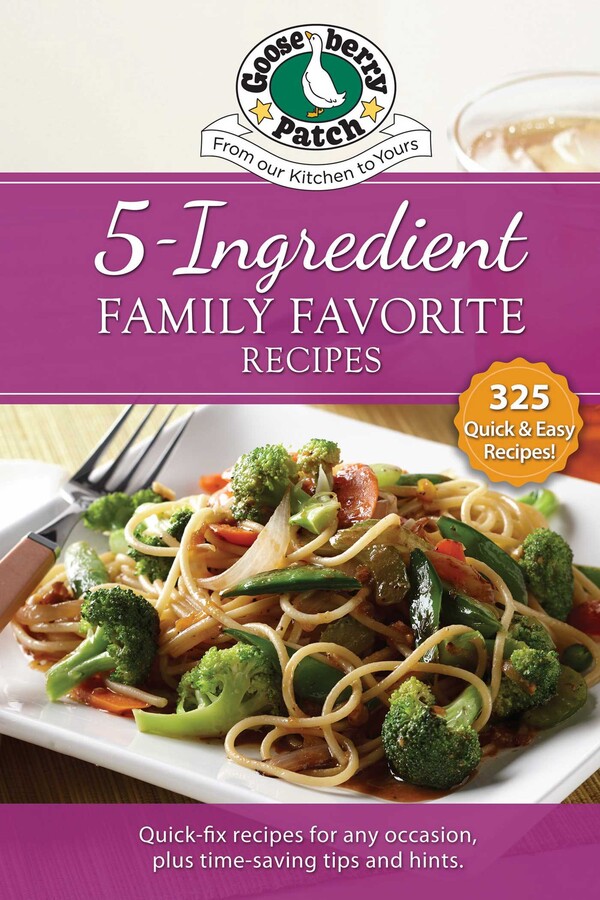 5 Ingredient Family Favorite Recipes eBook by Gooseberry Patch ...