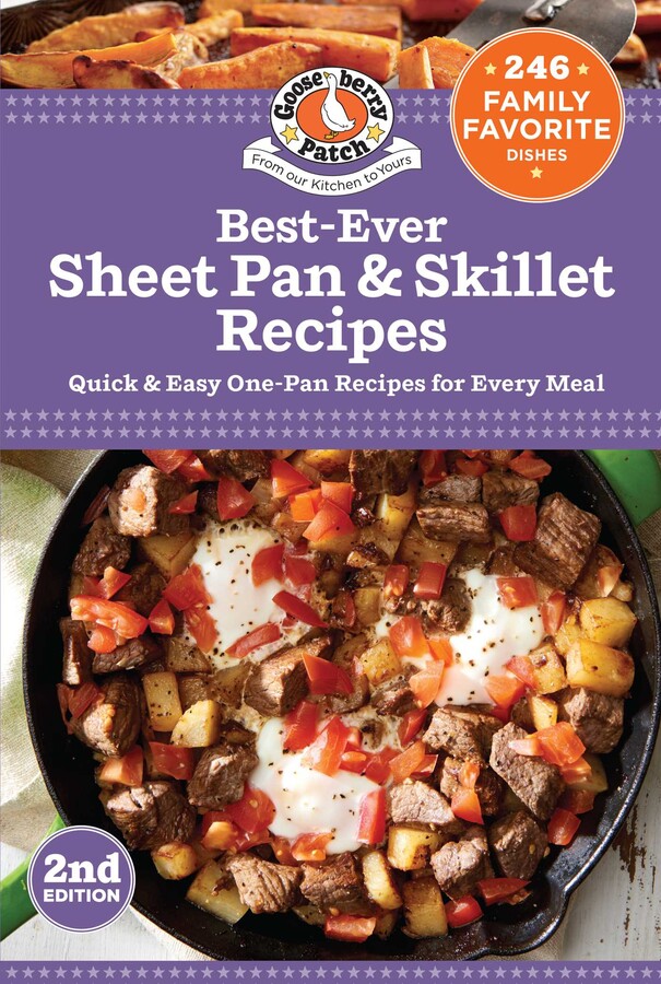 Best-Ever Sheet Pan and Skillet Recipes | Book by Gooseberry Patch ...
