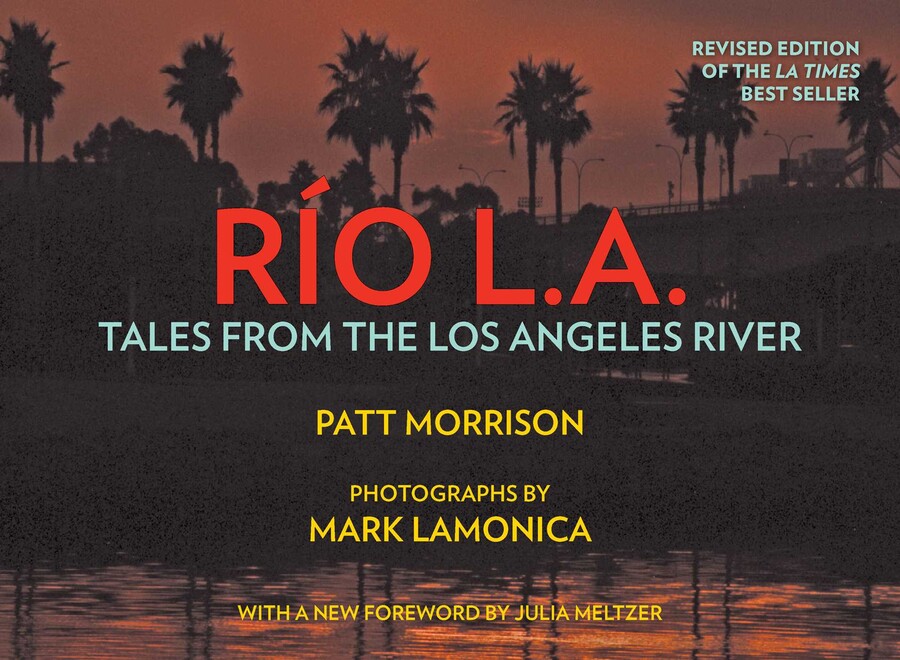 RIO LA | Book by Patt Morrison, Mark Lamonica | Official Publisher Page ...