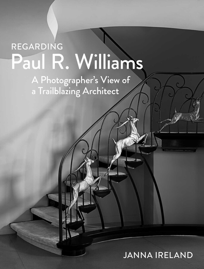 Regarding Paul R. Williams | Book by Janna Ireland | Official Publisher ...