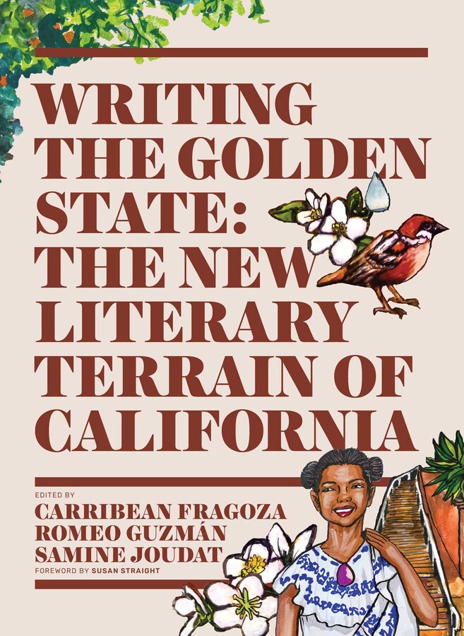 Writing the Golden State | Book by Carribean Fragoza, Romeo Guzman ...