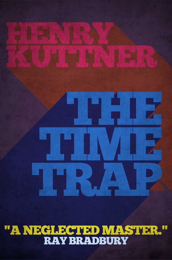 The Time Trap eBook by Henry Kuttner | Official Publisher Page | Simon ...