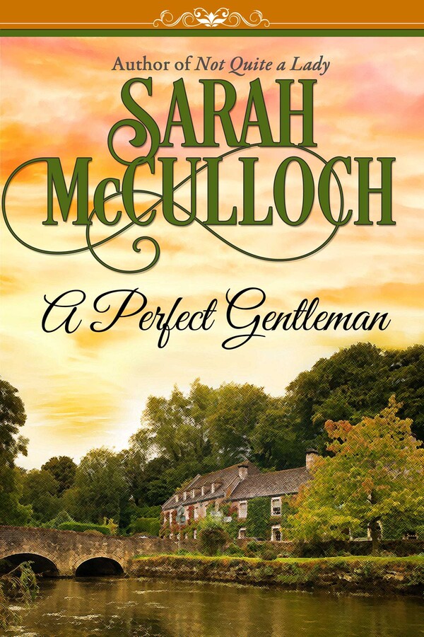 A Perfect Gentleman eBook by Sarah McCulloch | Official Publisher Page ...
