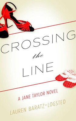 Crossing the Line | Book by Lauren Baratz-Logsted | Official Publisher ...