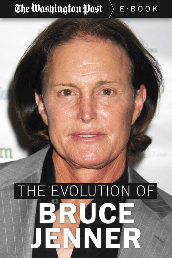 The Evolution of Bruce Jenner eBook by The Washington Post | Official ...