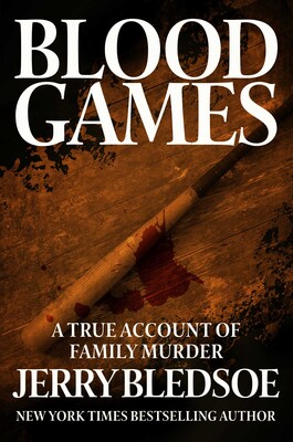 Blood Games | Book by Jerry Bledsoe | Official Publisher Page | Simon ...