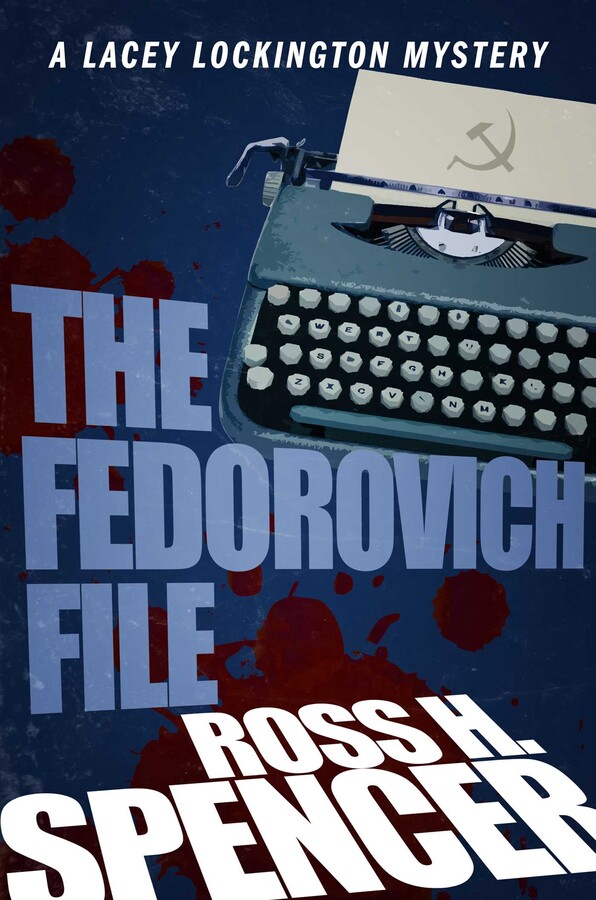 The Fedorovich File | Book by Ross H. Spencer | Official Publisher Page ...