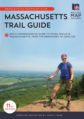 Massachusetts Trail Guide | Book by John S. Burk | Official Publisher ...
