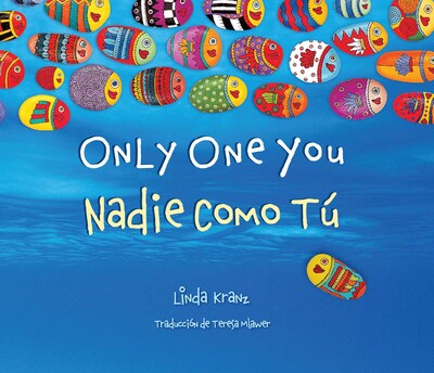 Only One You/Nadie Como Tu eBook by Linda Kranz, Teresa Mlawer ...