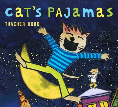 Cat's Pajamas eBook by Thacher Hurd | Official Publisher Page | Simon ...