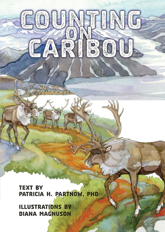 Counting on Caribou | Book by Patricia H. Partnow, Diana Magnuson ...