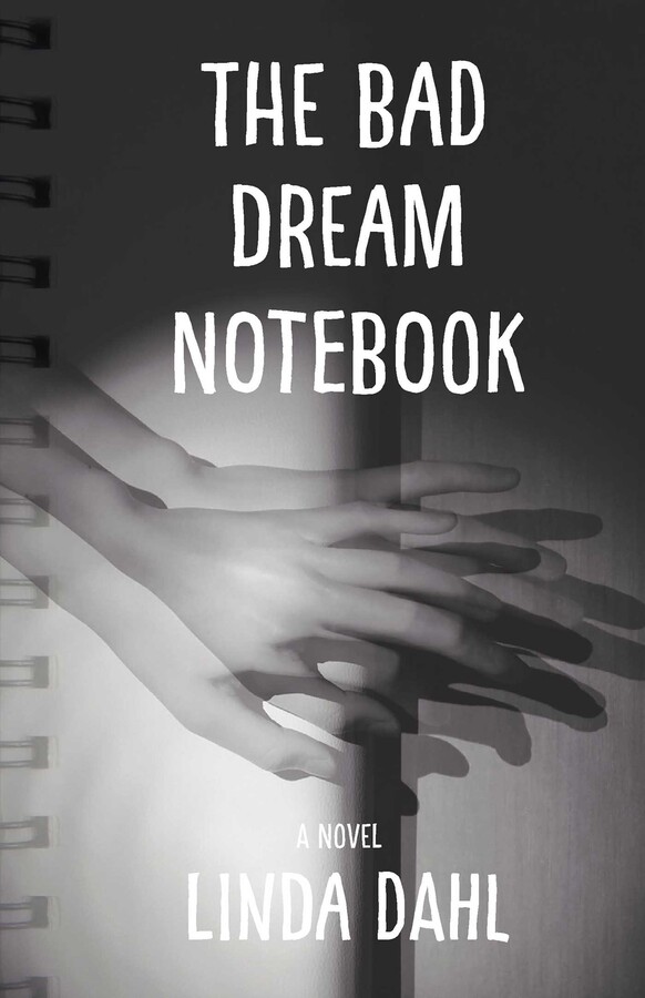 The Bad Dream Notebook | Book by Linda Dahl | Official Publisher Page ...