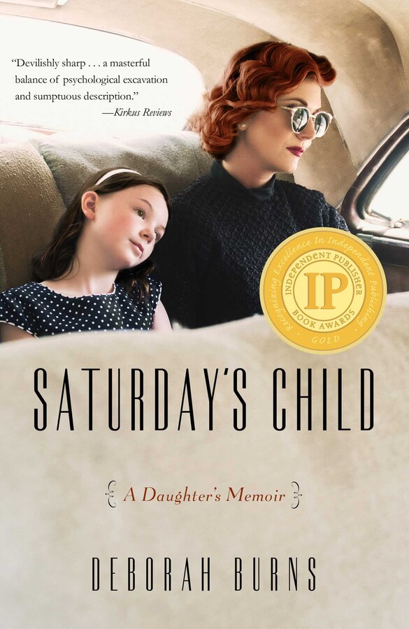 Saturday's Child | Book by Deborah Burns | Official Publisher Page ...