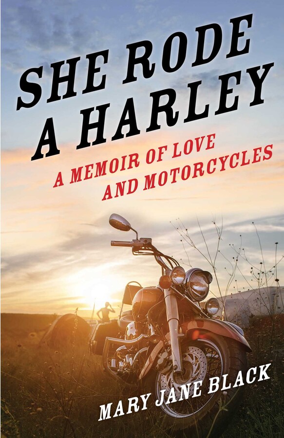 She Rode a Harley | Book by Mary Jane Black | Official Publisher Page ...