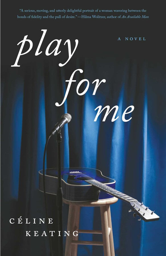 Play for Me | Book by Celine Keating | Official Publisher Page | Simon & Schuster