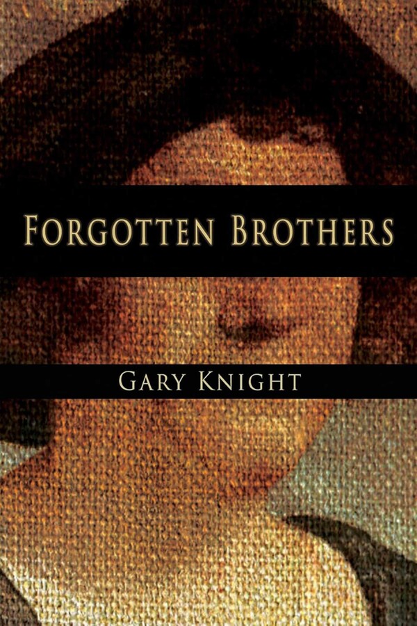 Forgotten Brothers eBook by Gary Knight | Official Publisher Page ...