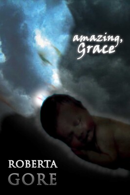 amazing, Grace eBook by Roberta Gore | Official Publisher Page | Simon ...