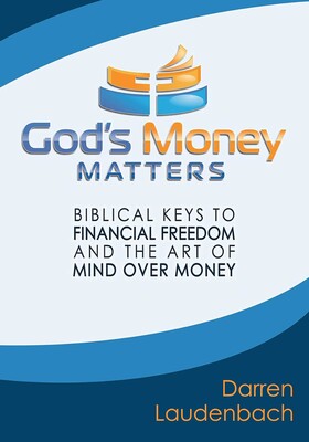 God's Money Matters eBook by Darren Laudenbach | Official Publisher ...